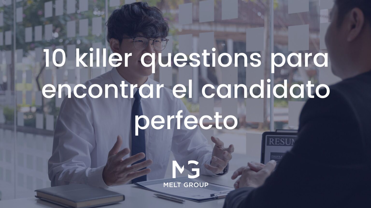 10 Killer Questions Para Encontrar Al Candidato Perfecto